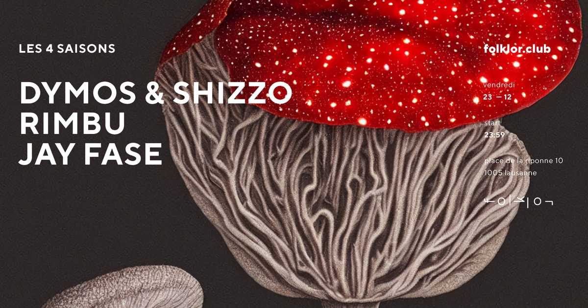 Les 4 Saisons /// Dymos & Shizzo - Rimbu - Jay Fase at Folklor, Lausanne