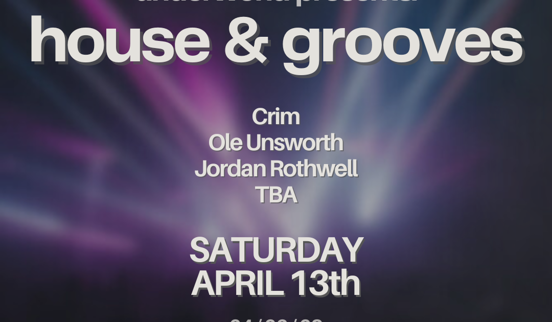 Underworld presents: House & Grooves at Kable Club, Manchester