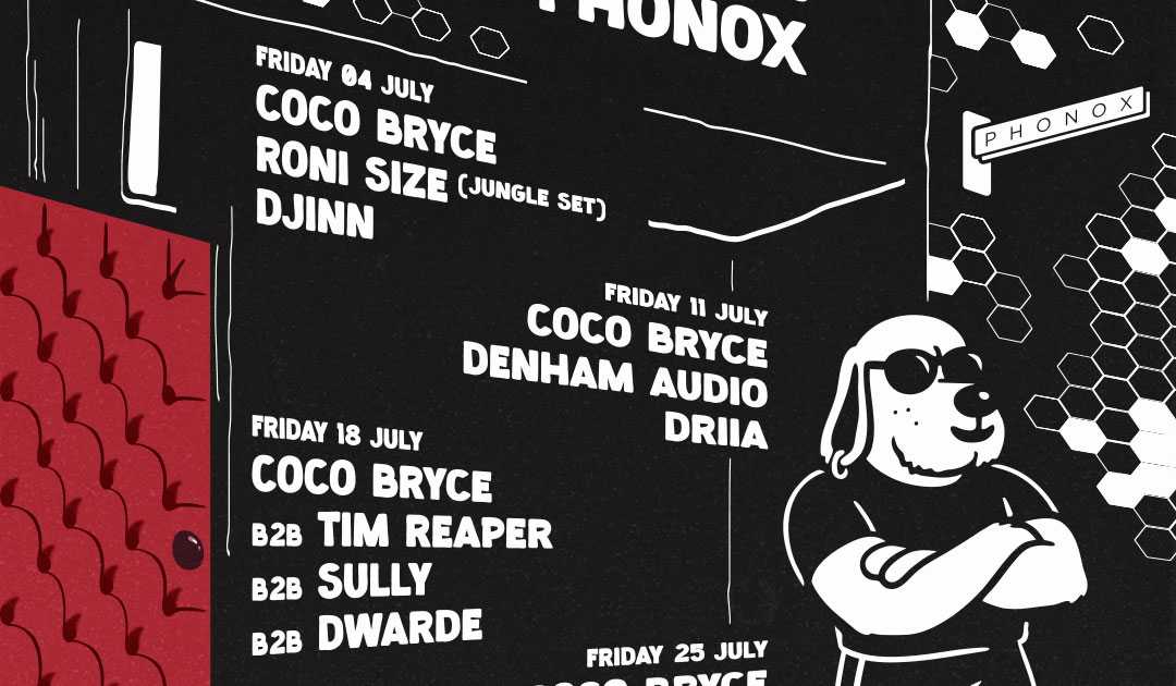 Coco Bryce Curates: 4 Fridays in July at Phonox, London