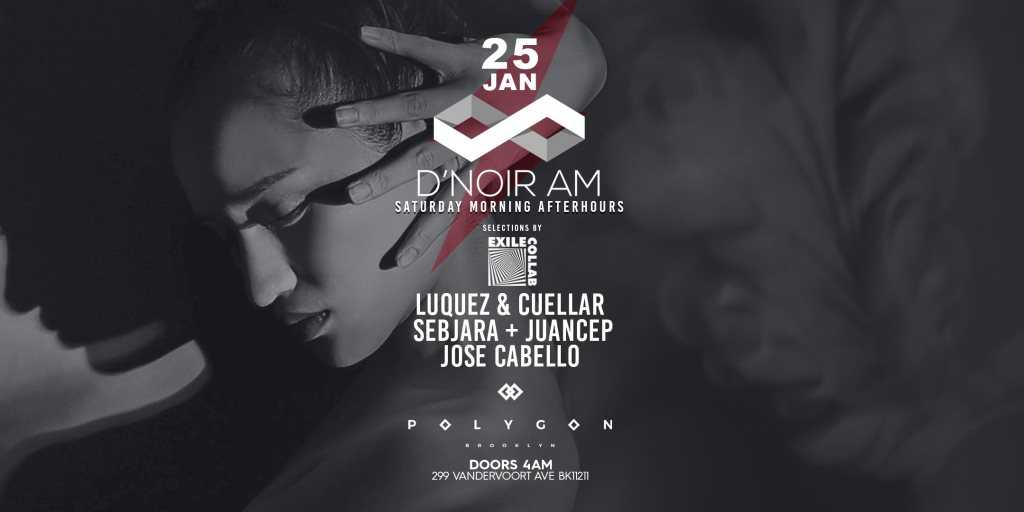 D'Noir AM Saturday Morning Afterhours Exile Collab Showcase bei Polygon ...