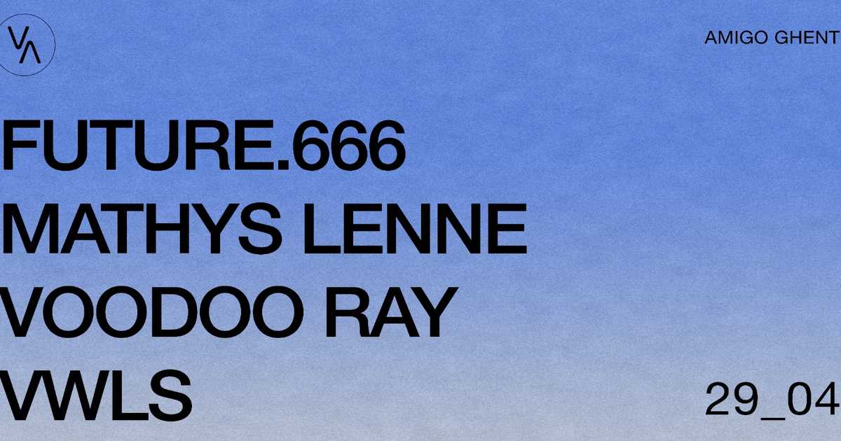 VИDЯPΛSS - future.666 , Mathys Lenne at Amigo, Ghent