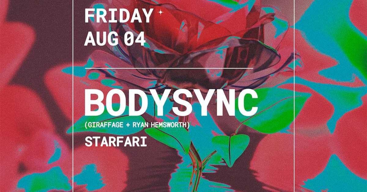 Bodysync (Giraffage, Ryan Hemsworth), Starfari at Audio SF, San Francisco/Oakland