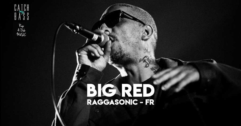 Big Red (Raggasonic - FR) at Au Quai, Brussels