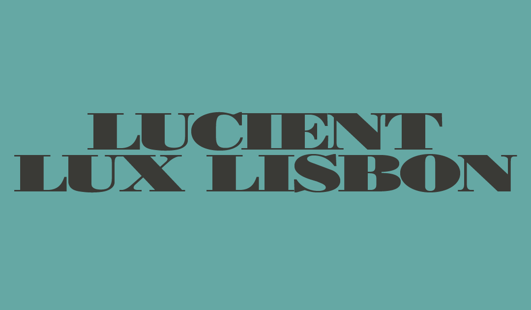 Lucient + Lux Lisbon at LAUT, Barcelona