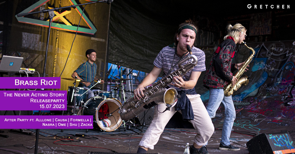 BRASS RIOT - Releaseparty at Gretchen, Berlin