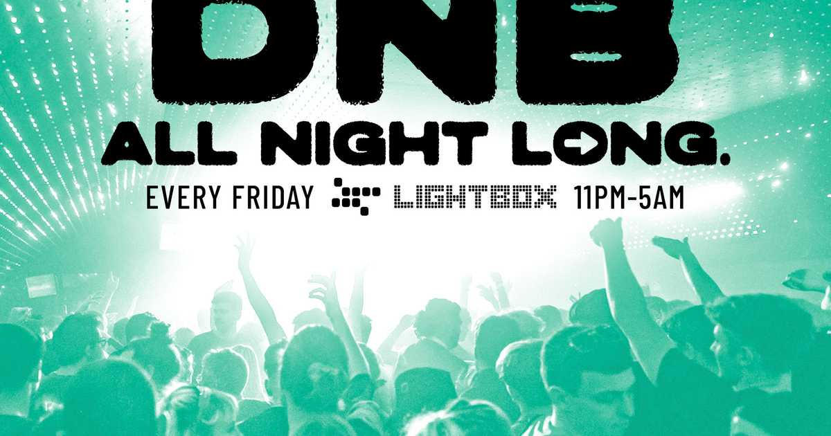 DNB All Night Long - Free Entry at Lightbox, London