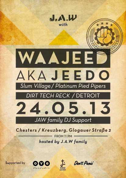 J.A.W x Waajeed aka Jeedo - Dirt Tech Reck Label Release Party at ...