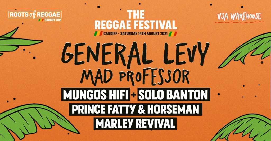 The Cardiff Reggae Festival - 14th August - General Levy Mad Professor ...