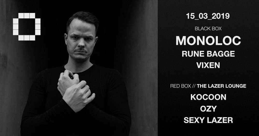 Monoloc / Rune Bagge / Vixen / Kocoon / Ozy / Sexy Lazer en Culture Box ...