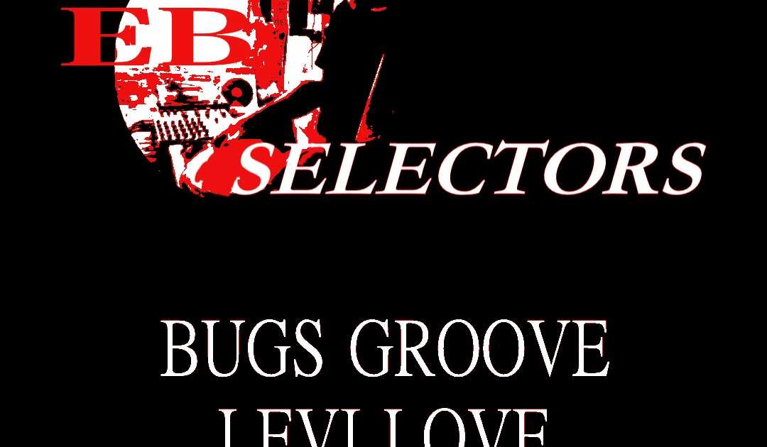 EB Selectors W/ Bugs Groove & Levi Love at Eastern Bloc Records, Manchester