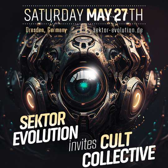 Cult Collective em Sektor Evolution, Dresden