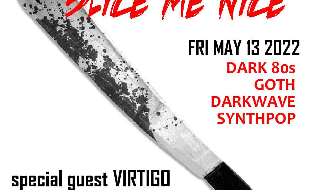 Slice Me Nice - Friday 13th at The Airliner, Los Angeles