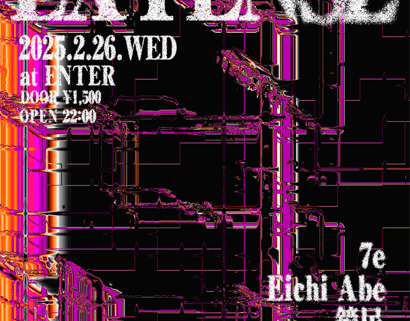 EXTENSE at Enter Shibuya, Tokyo