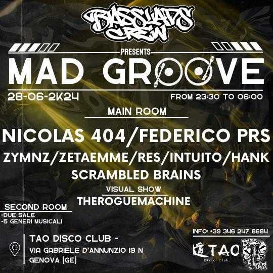 Bass Lads Crew presents Mad Groove with Nicolas404 & Federico PRS at ...