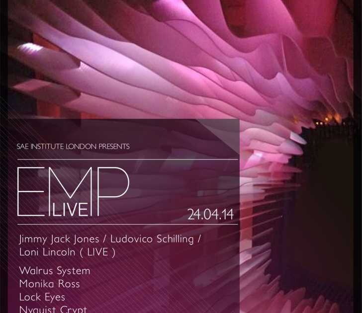 SAE London presents - The EMP Live Night em Dance Tunnel, London