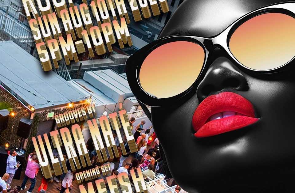 Ultra Naté's DEEP SUGAR ROOFTOP JAM #24 ''Top of the City for Summer ...