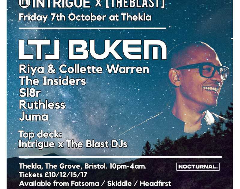 Intrigue x [THE BLAST] present // LTJ Bukem en Thekla, Bristol