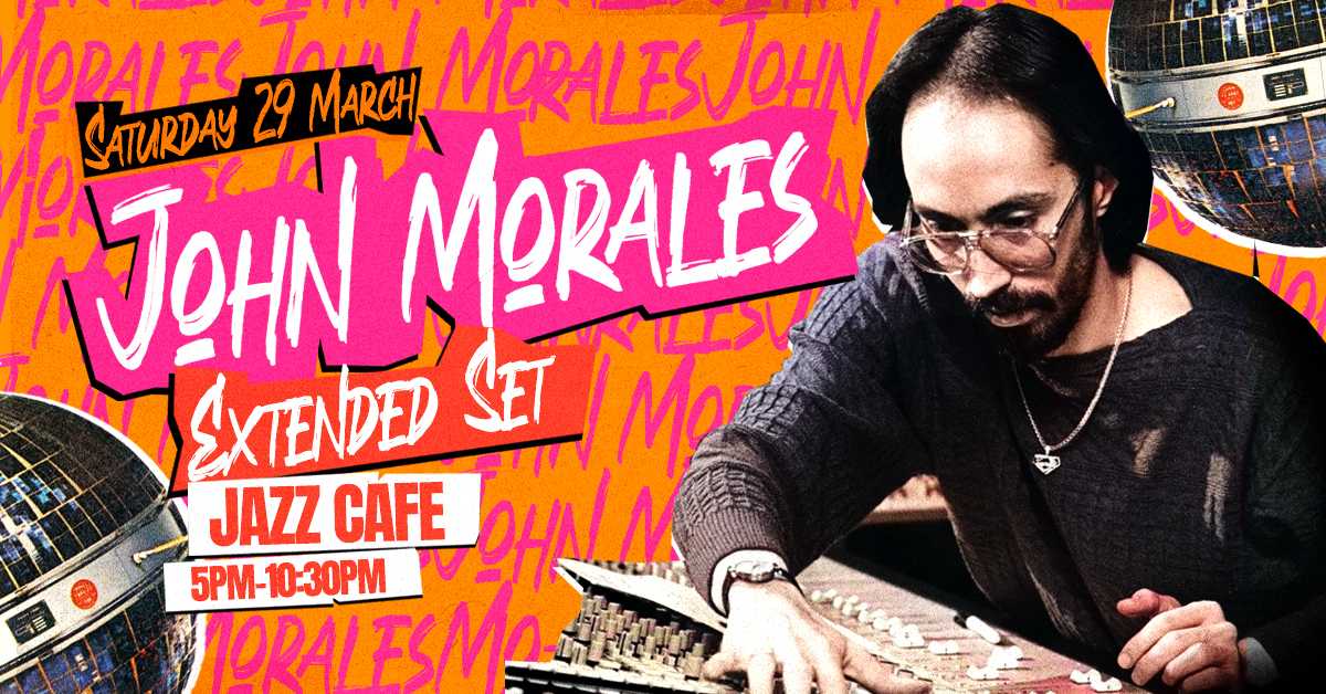 John Morales (Extended Set - Day Party) at The Jazz Cafe, London