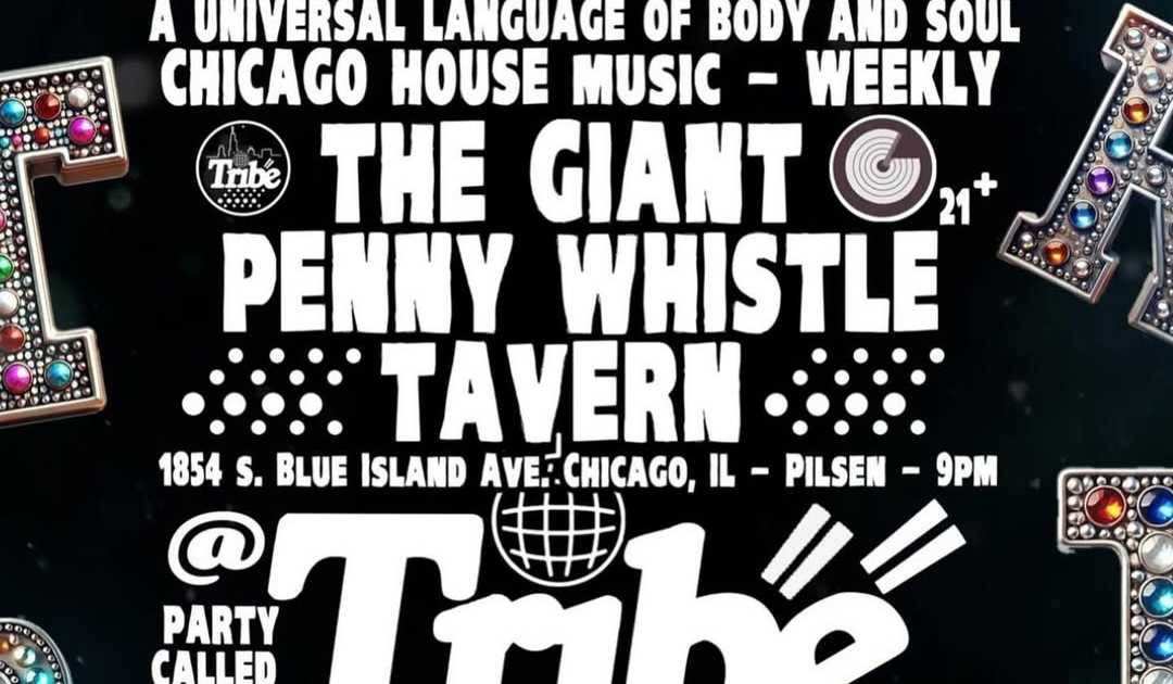 A Party Called Tribe at The Giant Penny Whistle, Chicago