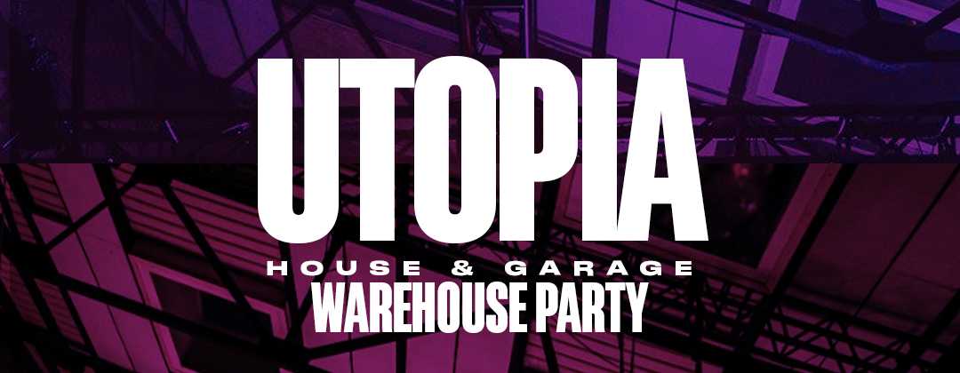 UTOPIA: Warehouse Party at Village Underground, London