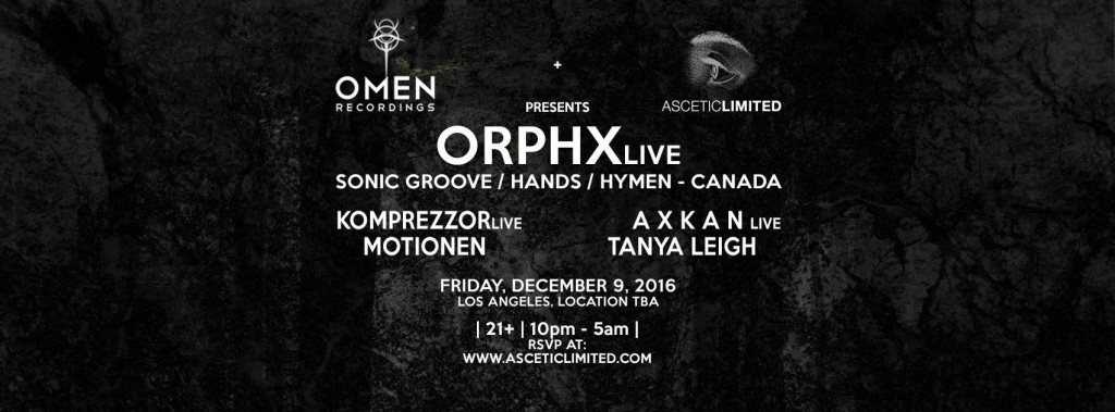 Omen Recordings and Ascetic Limited presents: Orphx at LA Social House ...