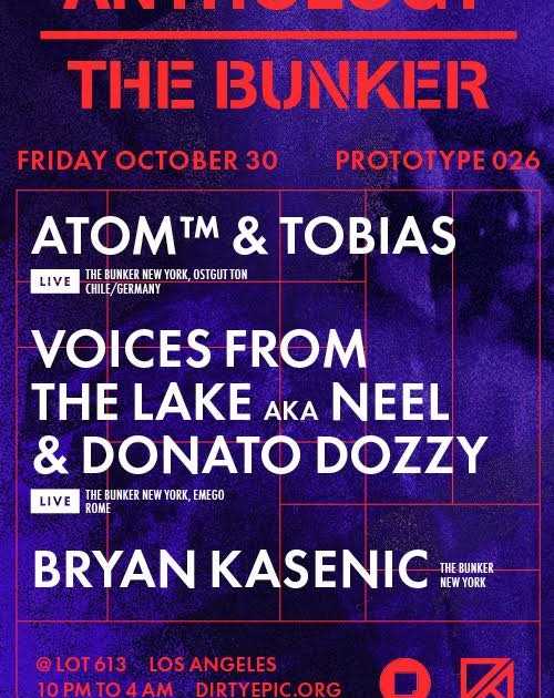 Prototype 026: Dirty Epic presents Anthology - The Bunker at Lot 613, Los Angeles