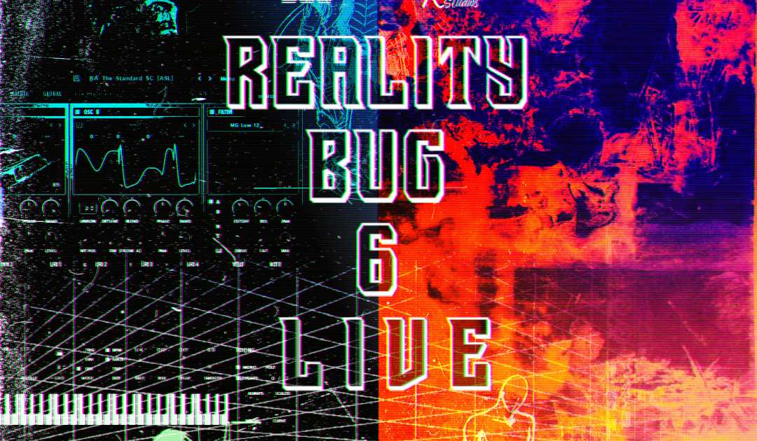 Reality Bug 6: Live [Indie + Techno] at TBA - DTLA, Los Angeles · Tickets