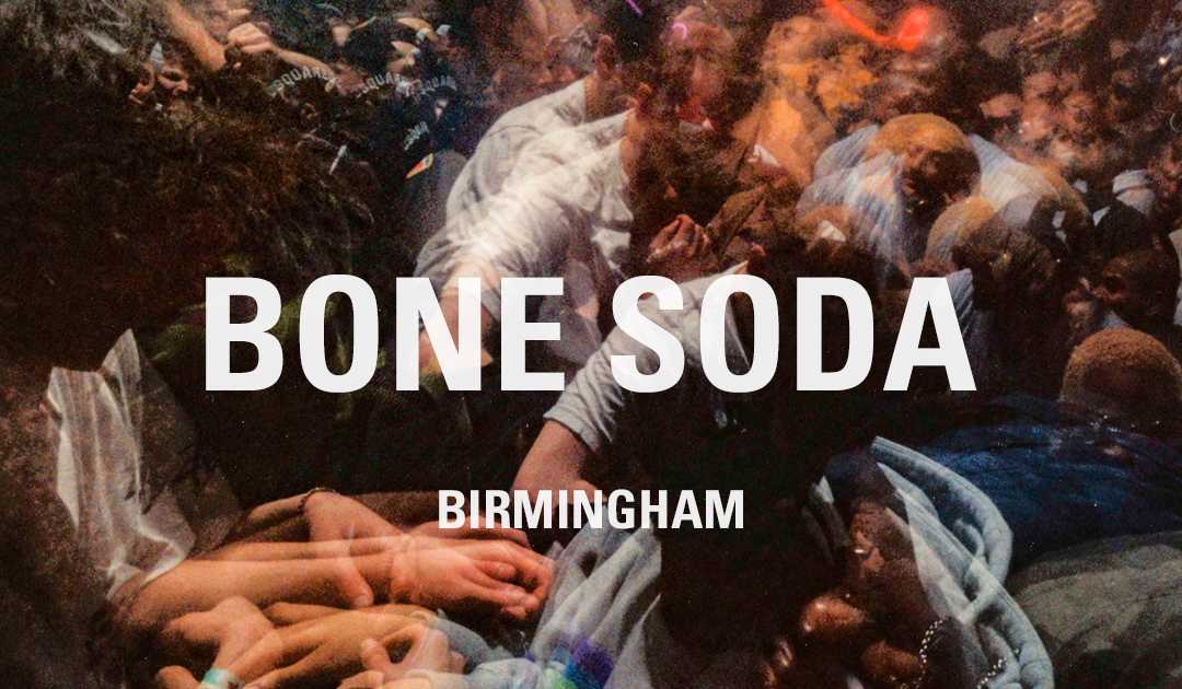 [CANCELLED] CALM: BONE SODA Birmingham at Lab11, Birmingham