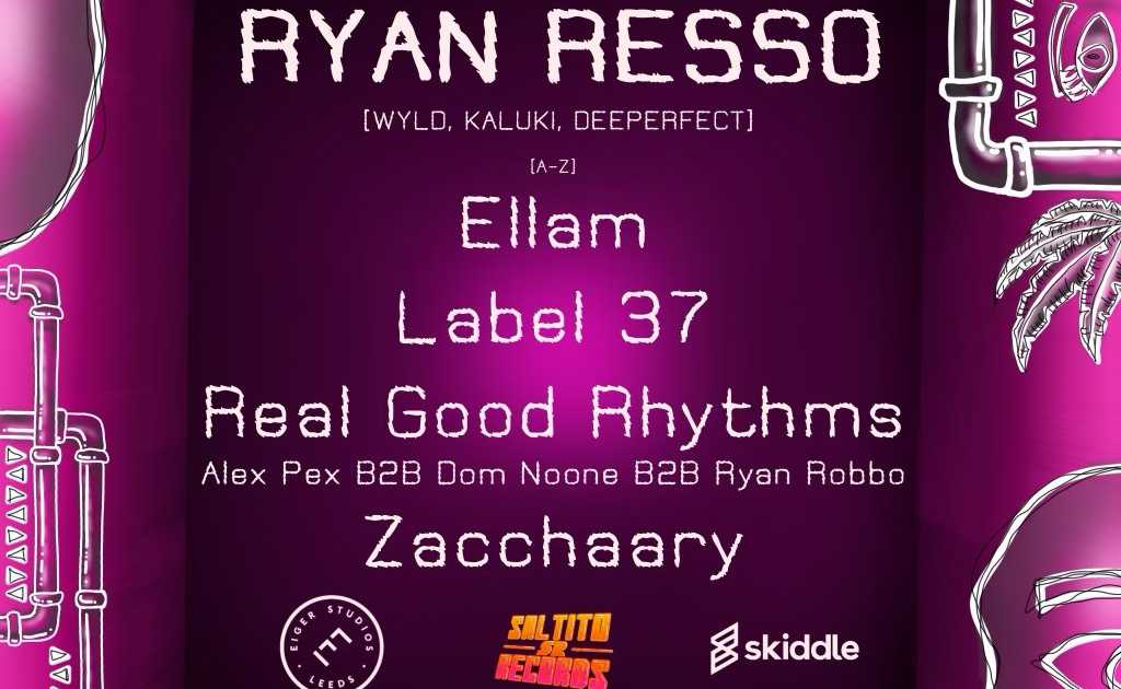 Saltito Records Presents: Ryan Resso at Eiger Studios, Leeds