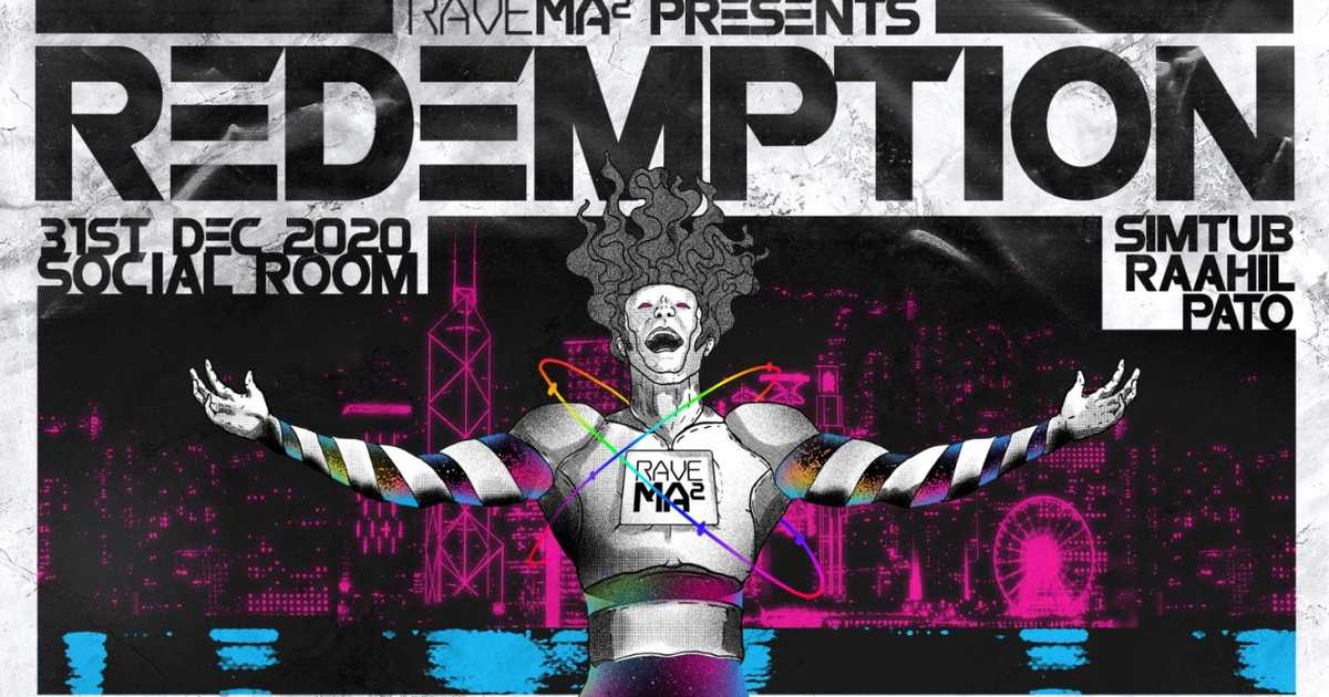 Rave Ma² presents: Redemption em Social Room, Hong Kong