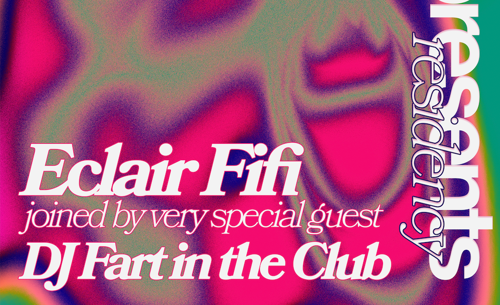 Eclair Fifi Residency - DJ Fart in the Club at Meraki, Liverpool