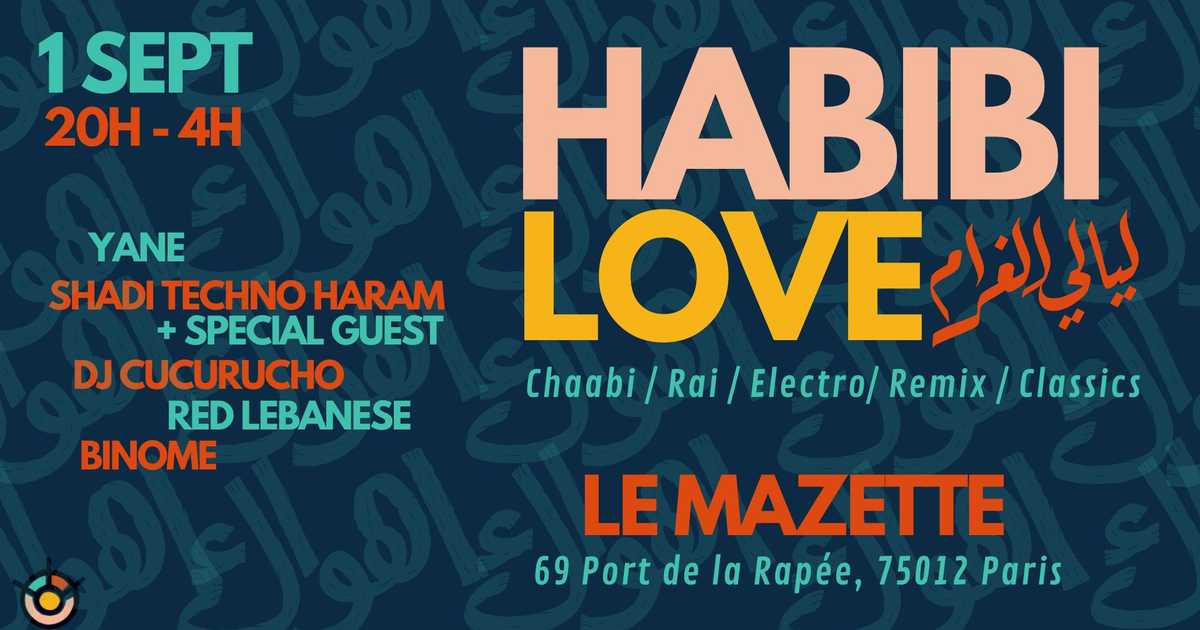 Habibi Love • Oriental vibes Party sur Seine Open Air & Clubbing at Le ...