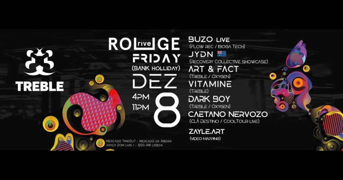 TREBLE #3 @ RIVE ROUGE em Rive Rouge, Lisboa