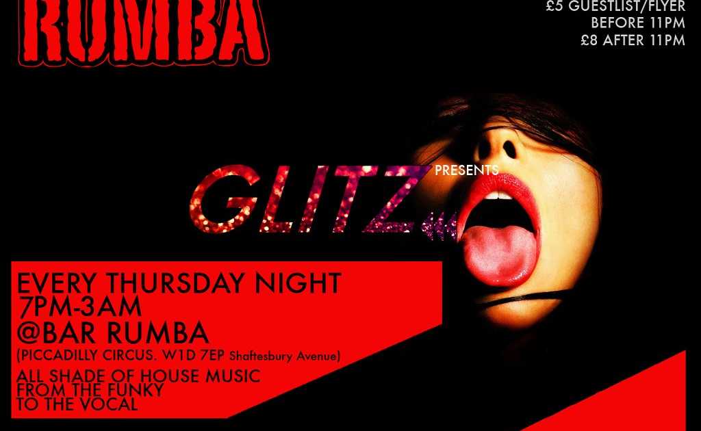 Glitz- Thursday Night Prensents: The House Party en Bar Rumba, London