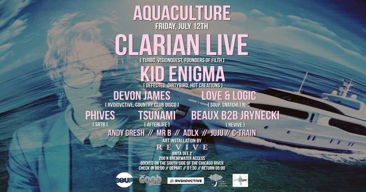 Aquaculture with Clarian Live & Kid Enigma Live at Anita Dee II, Chicago
