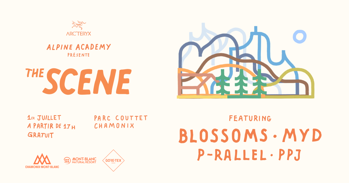 The Scene - Arc'teryx Alpine Academy at Parc Couttet, Chamonix