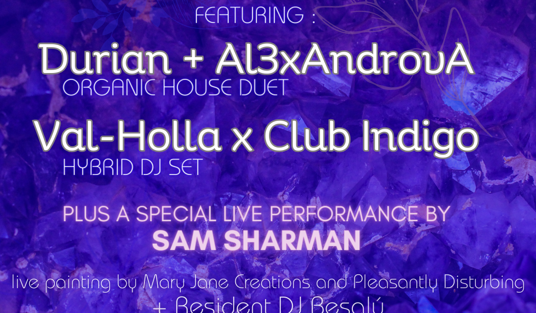 Club Indigo & ArtBarLA Live with Sam Sharman, Al3xAndrovA, Val-Holla ...