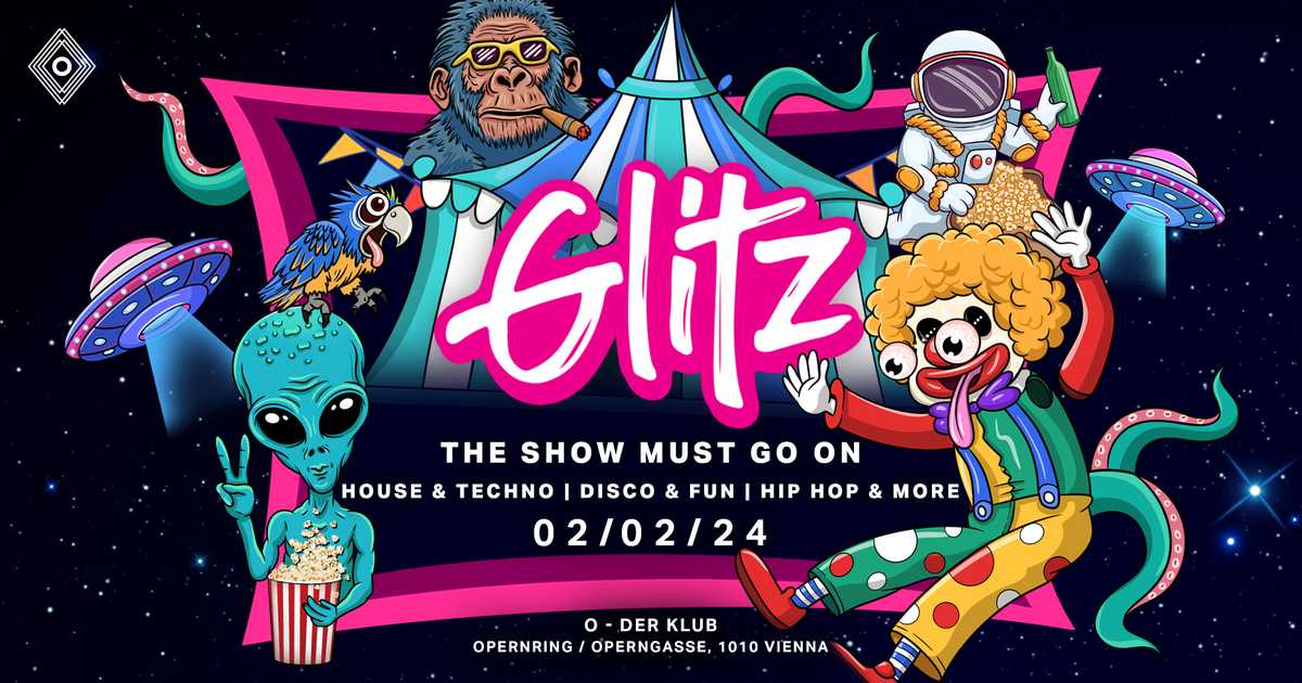 Glitz - The Show Must Go On bei O der Klub, Vienna