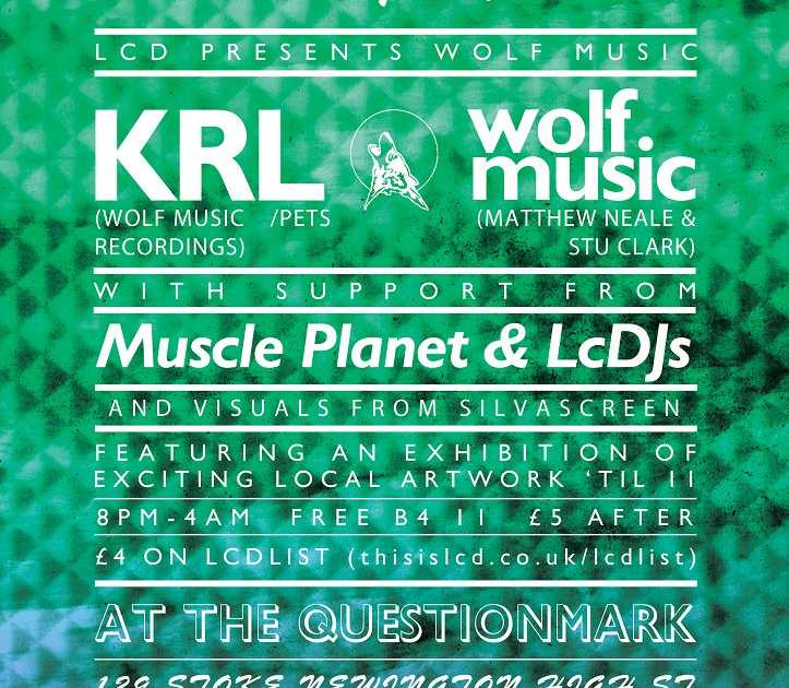 Lcd presents Wolf Music Recordings at The Question Mark, London