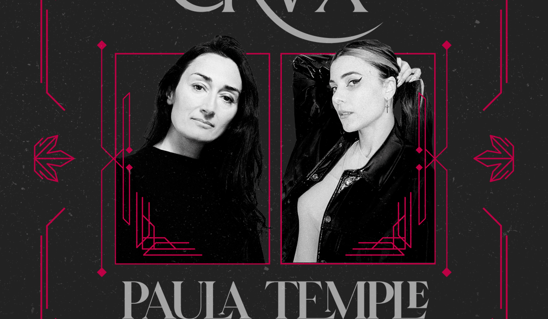 CRVX: Next Chapter with Paula Temple + Cera Khin + Brenda Serna + Dhuna ...