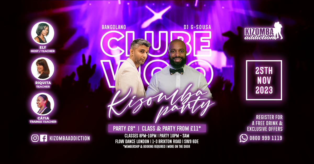 Kizomba Party & Dance Classes Clube Vicio with DJ Bangolano & DJ G ...