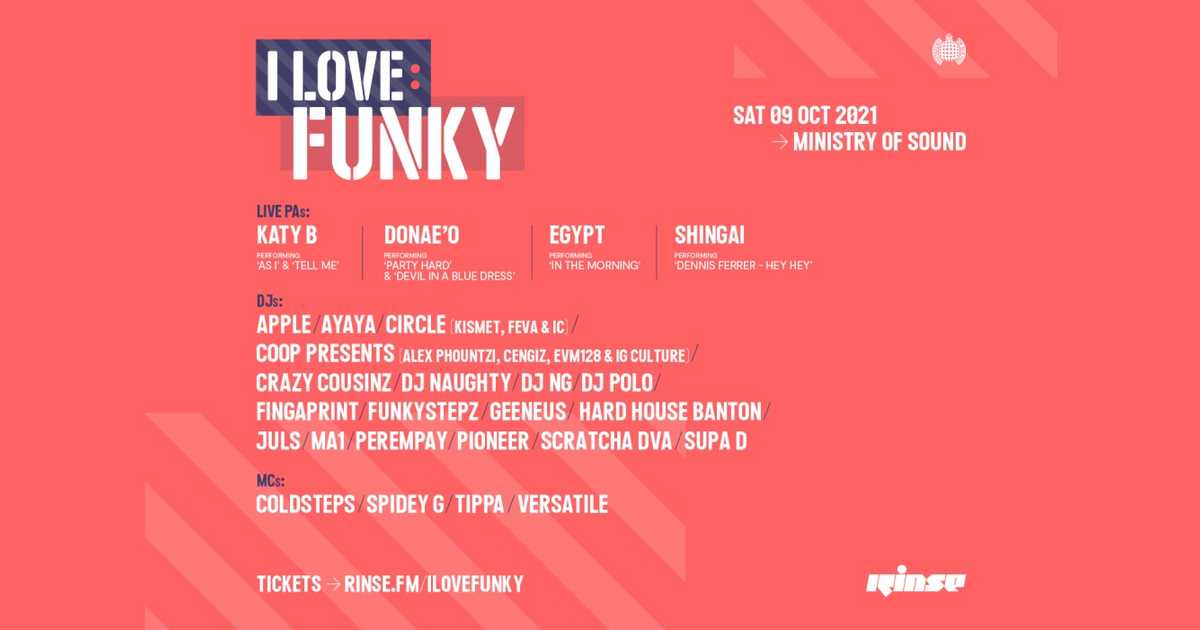 Rinse presents - I Love: Funky a Ministry Of Sound, London