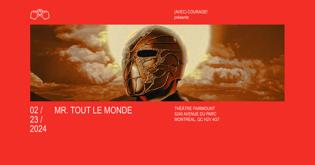 Mr Tout Le Monde - Montréal at Fairmount Theatre, Montreal