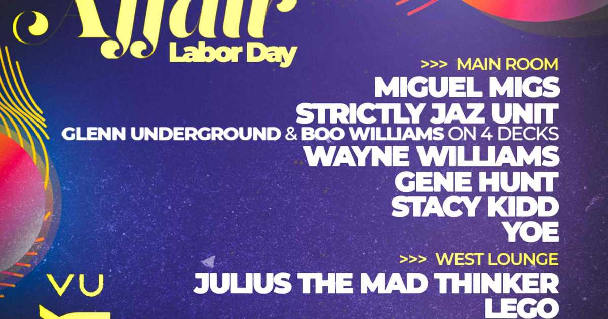 The Labor Day Edition of The Sky Affair House Music Day Party at Vu ...