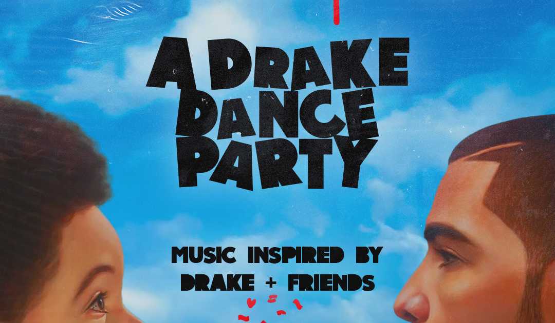 Just Hold On, We're Going Home [Drake Dance Party] em The Virgil, Los ...