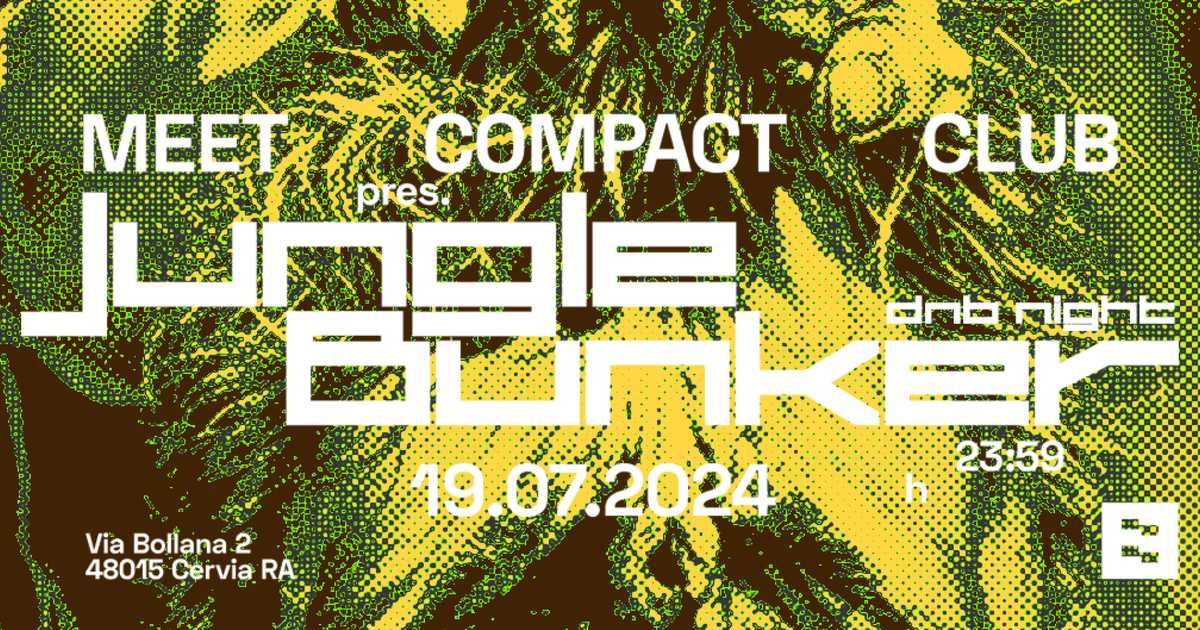Meet Compact Club pres. Jungle Bunker at Meet Compact Club, North