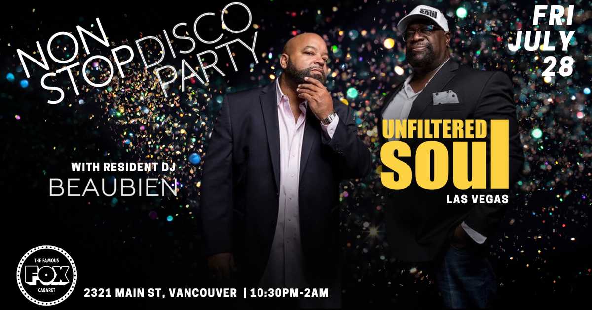 Unfiltered Soul (Las Vegas) - Non Stop Disco Party en Fox Cabaret ...