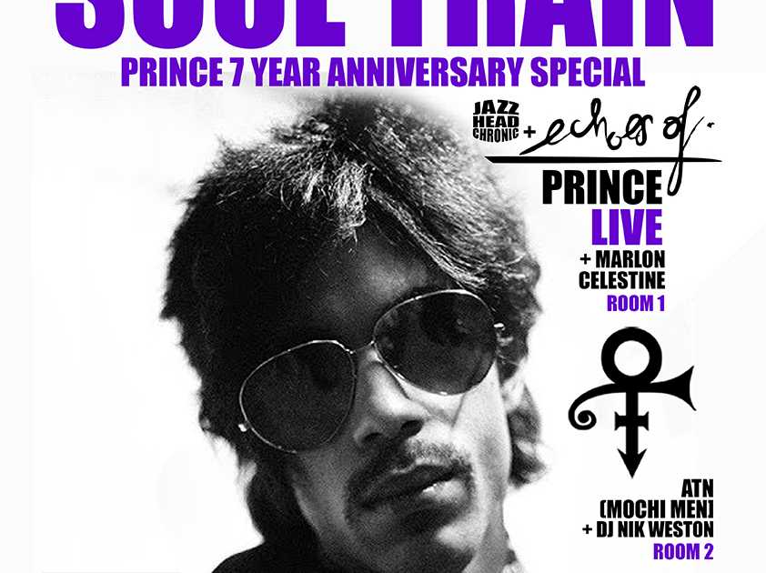 The South London Soul Train Prince Anniversary Special with Echoes Of ...