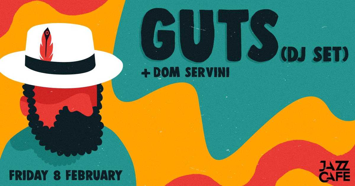Guts (DJ set) at The Jazz Cafe, London