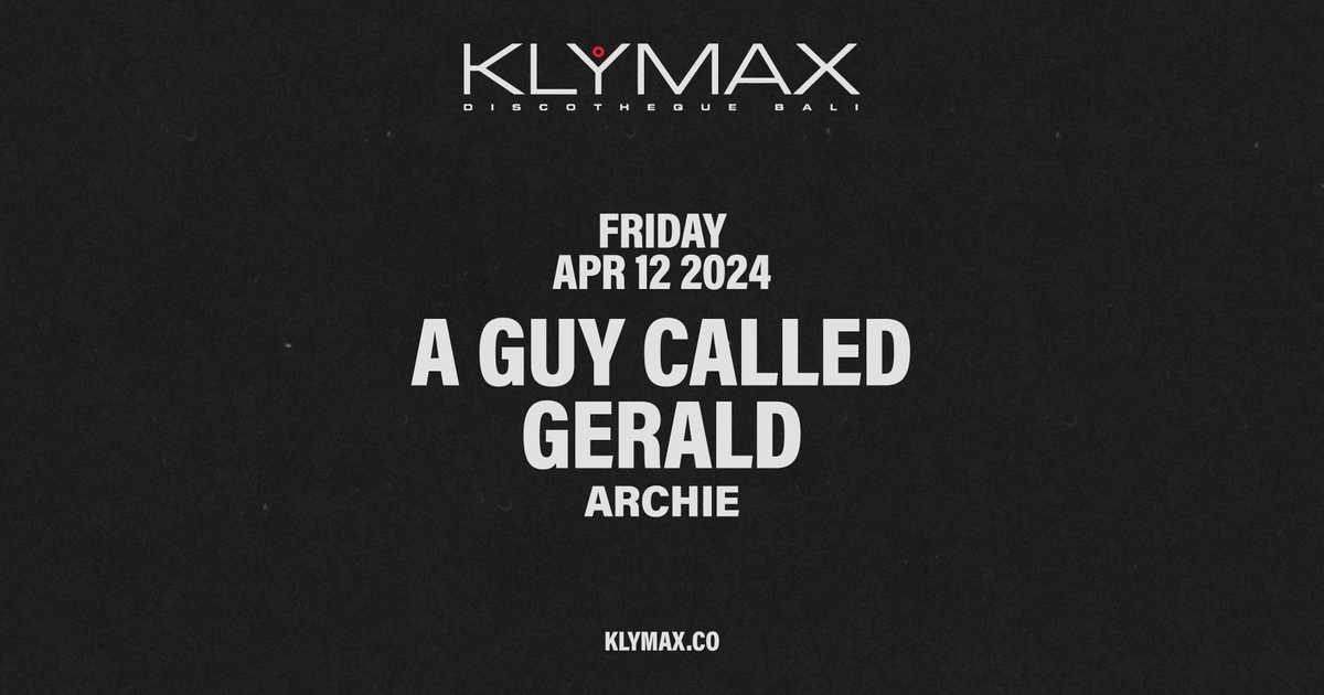 A Guy Called Gerald + Archie at Klymax Discotheque, Bali